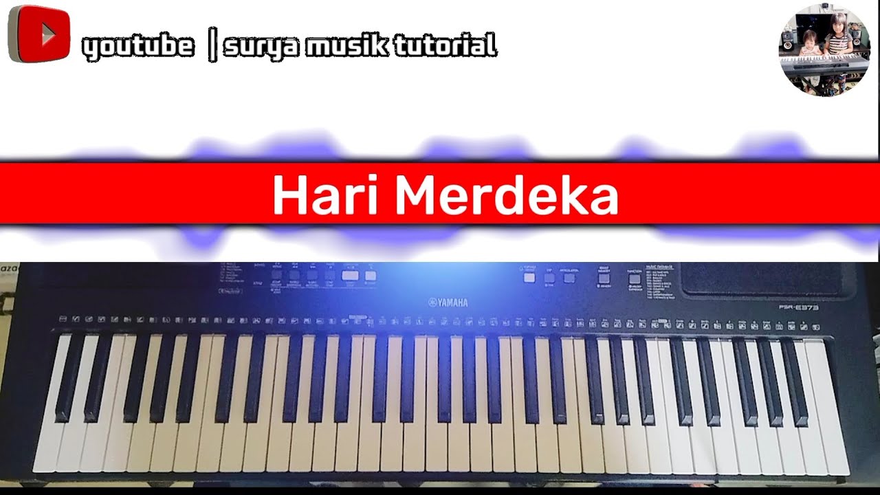 tutorial not angka dan chord lagu Hari merdeka lengkap dengan liriknya ...