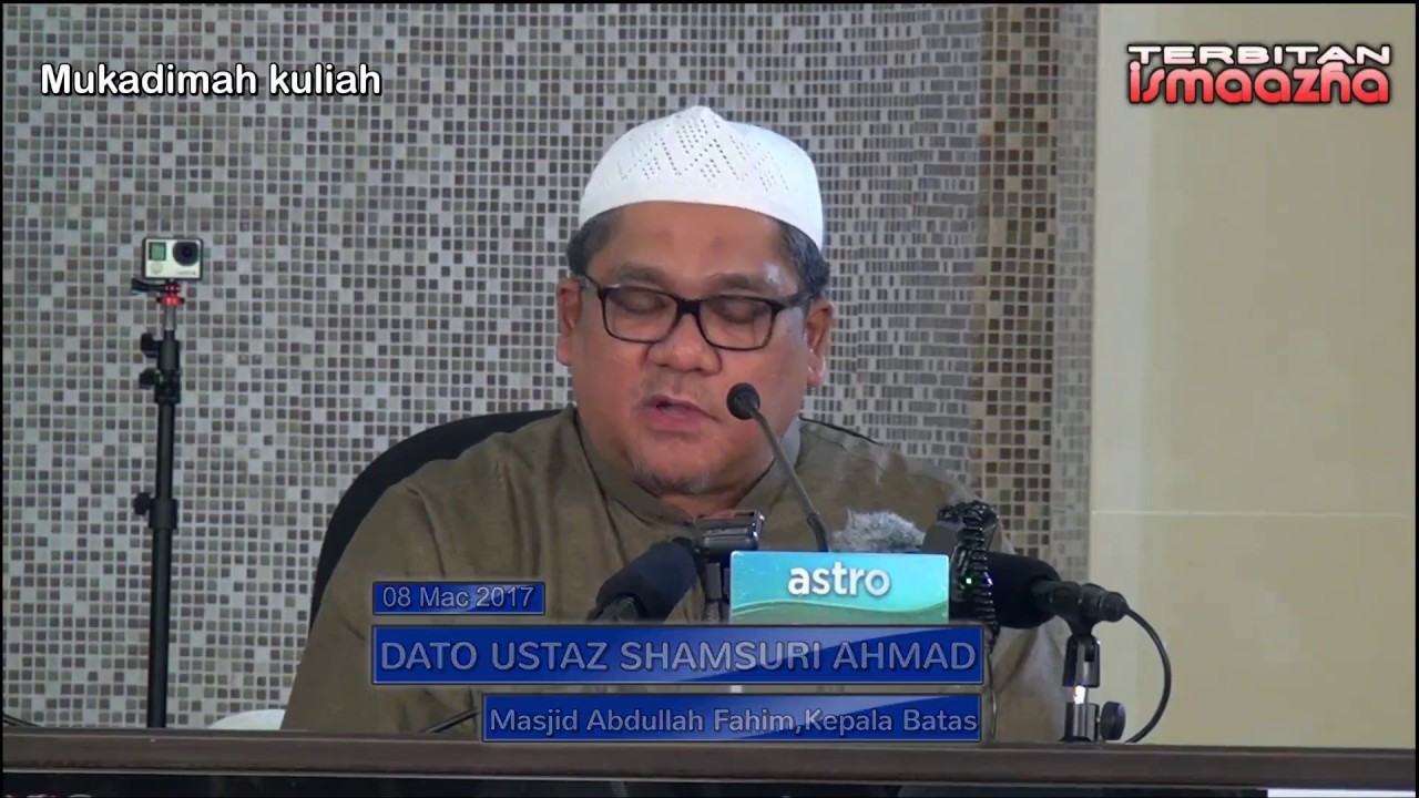 Ustaz Shamsuri Ahmad [08032017] BM 21 - YouTube