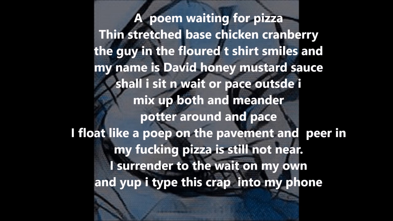 A pizza poem thing - YouTube