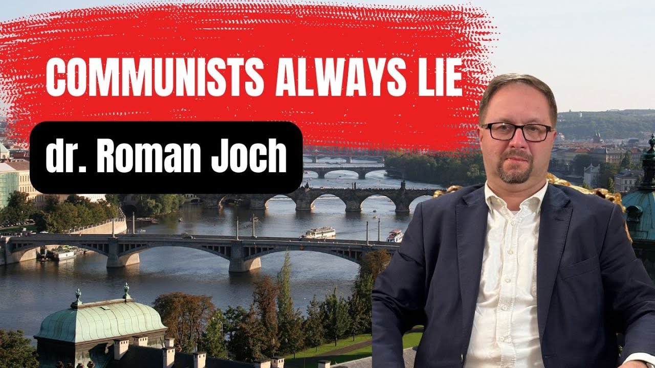 Communists Always Lie - Dr. Roman Joch - YouTube