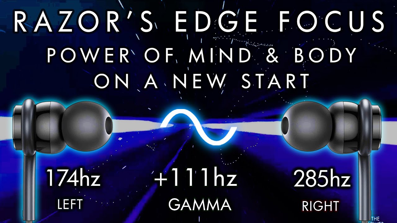 The Razor's Edge Focus - 111 Hz Gamma For Brain & Body Power - YouTube