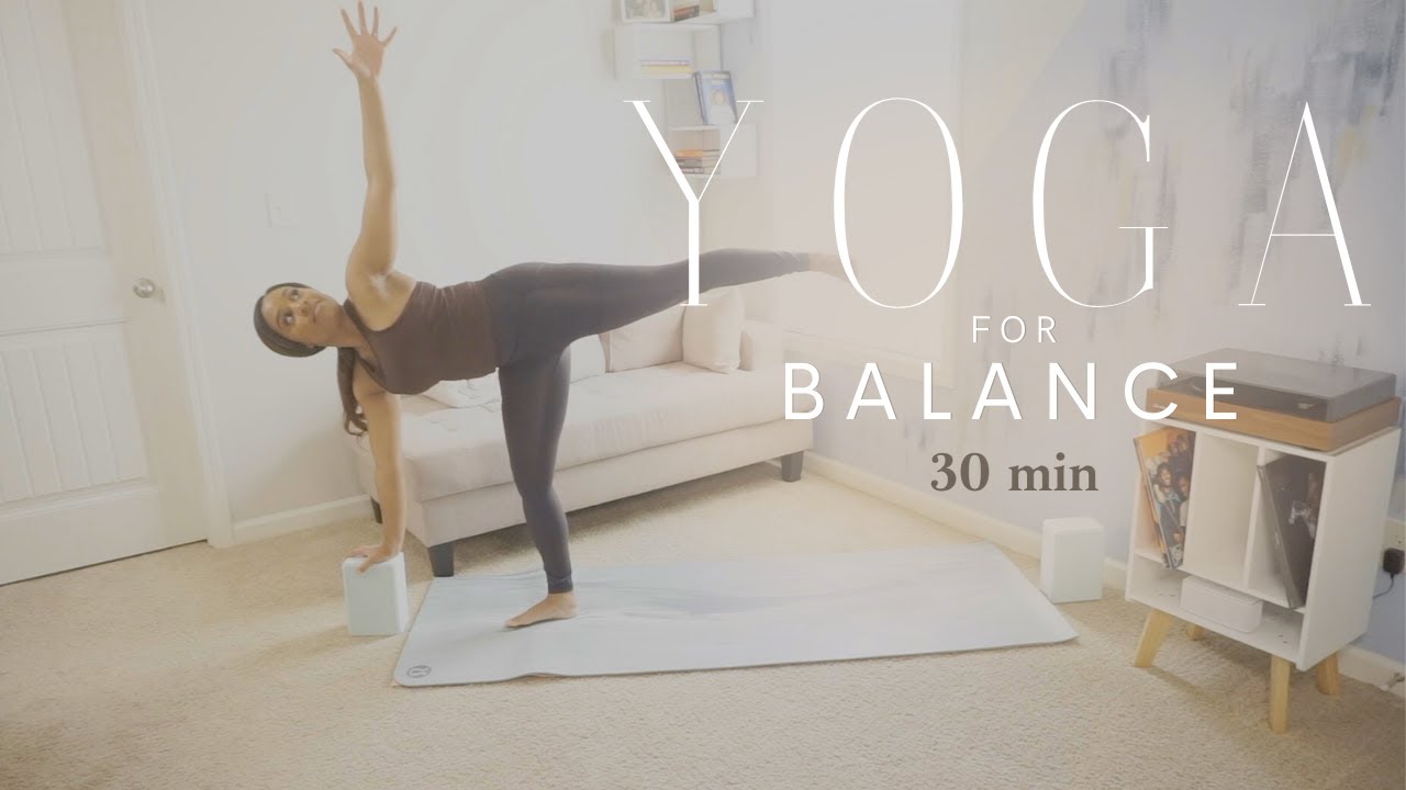 Yoga For Balance and Stability - 30 minute Flow | Yoga for Beginners at ...