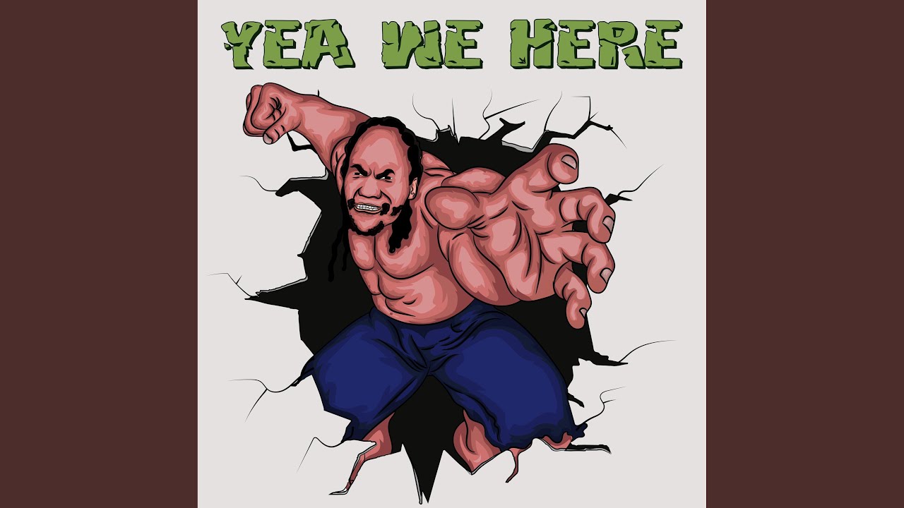 YEA WE HERE - YouTube