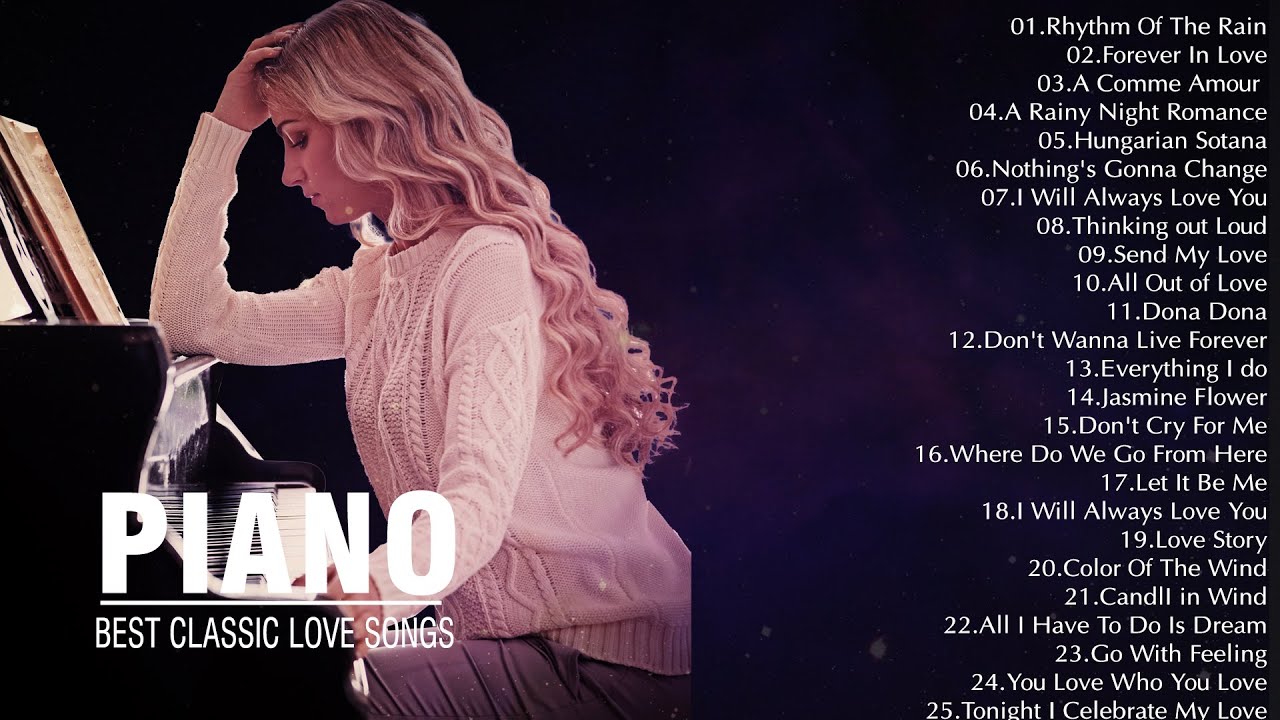 The Best of Classical Love Songs - 100 Most Famous Classic Pieces ...