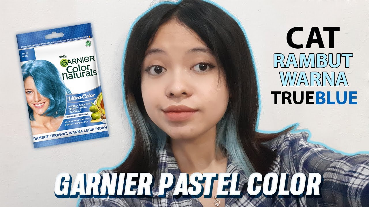 Cat Rambut Garnier Warna True Blue! Garnier Ultra Color True Blue - YouTube