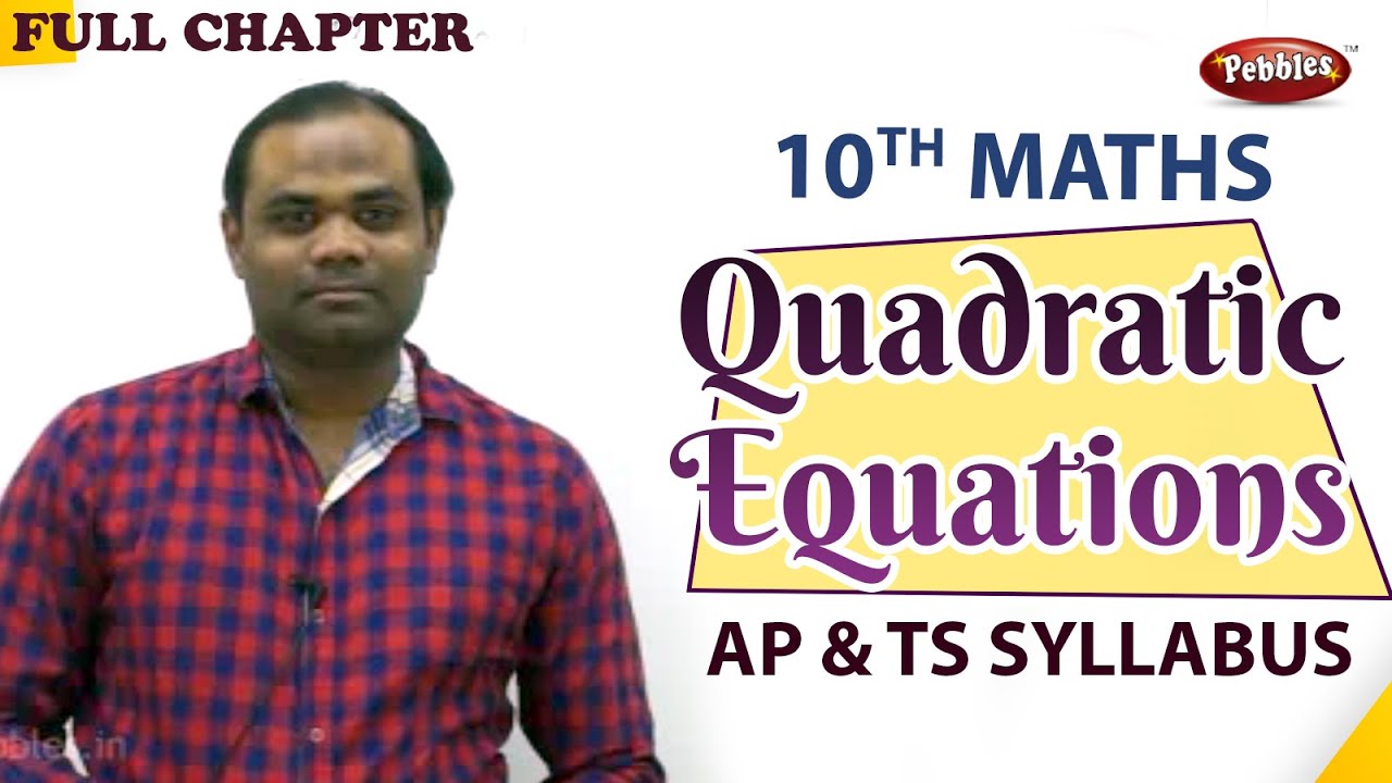 Quadratic Equations | CHAPTER-5 | Full chapter| 10 th Mathematics | AP ...