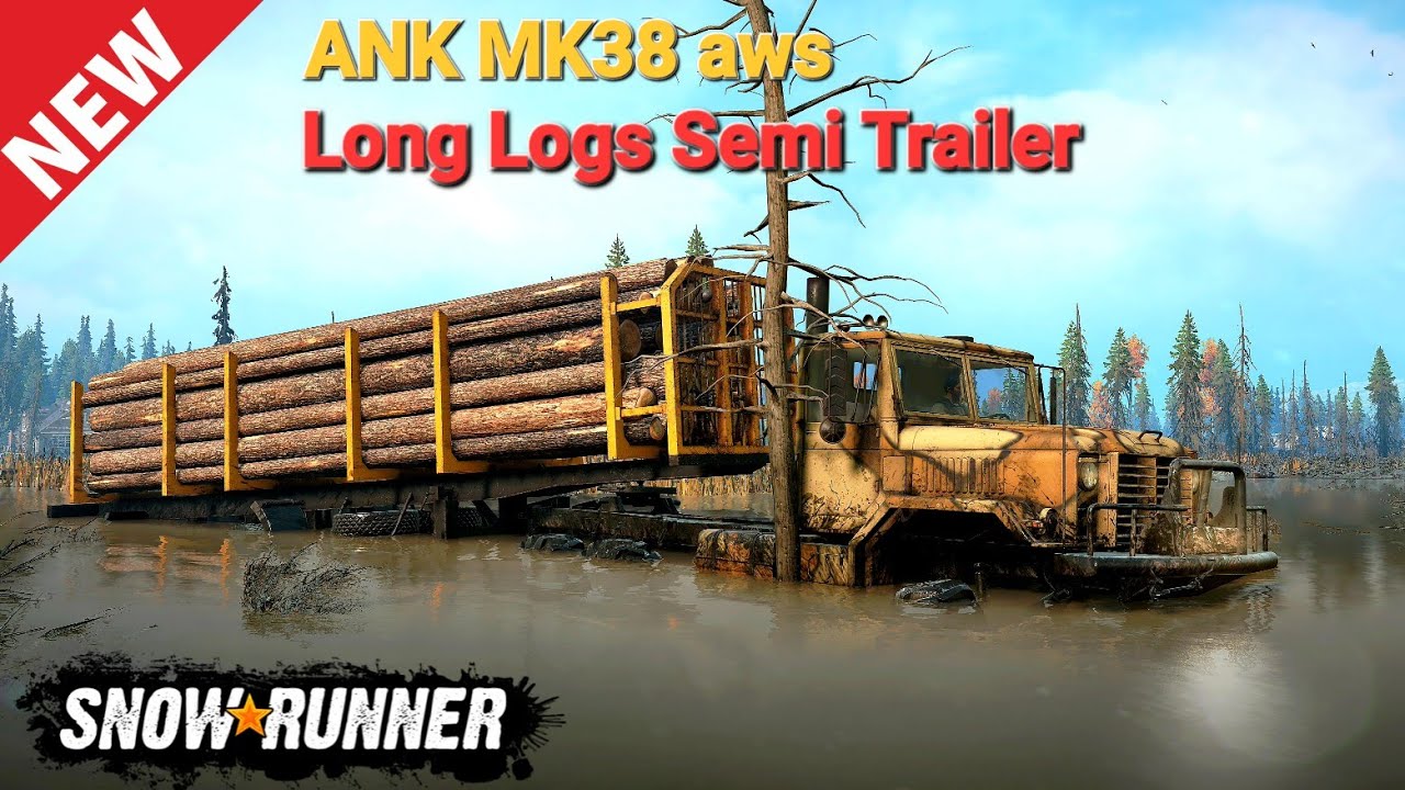 New ANK MK38 aws Truck With Long Logs Semi Trailer In SnowRunner - YouTube