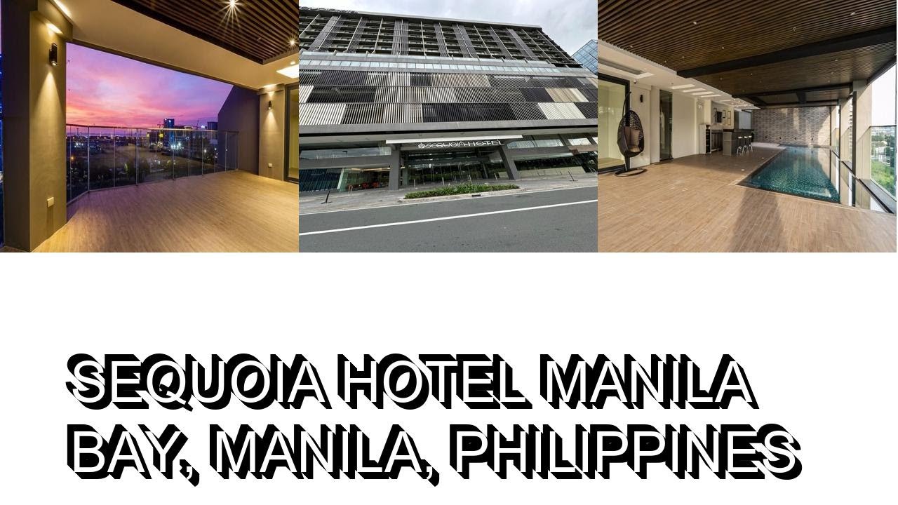 Sequoia Hotel Manila Bay, Manila, Philippines - YouTube
