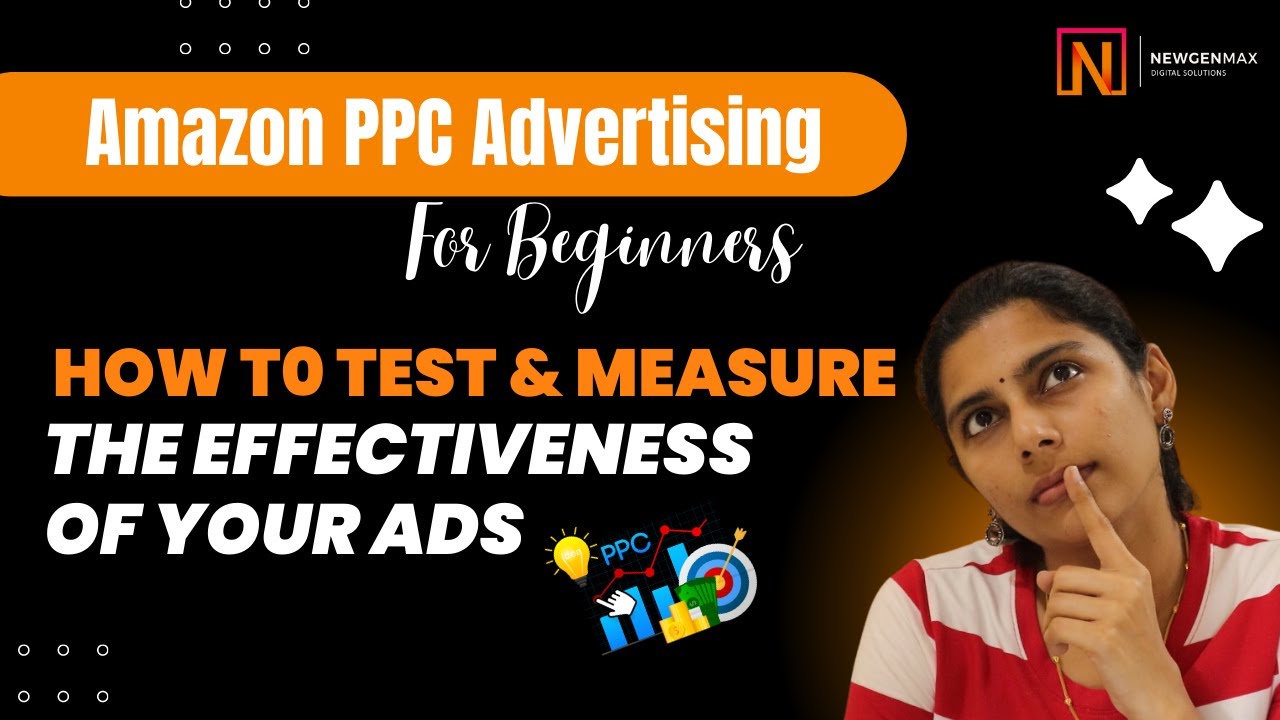 Amazon PPC Advertising for beginners: How to test and measure the ...