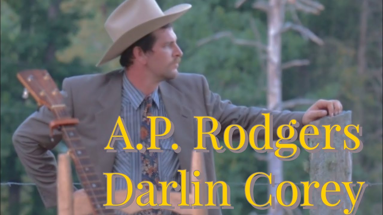 Darlin Corey - A.P. Rodgers - YouTube