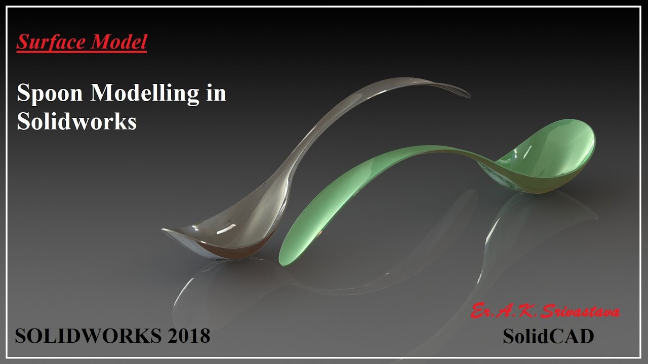Surface Modelling |Spoon modelling | Spoon design in Solidworks - YouTube
