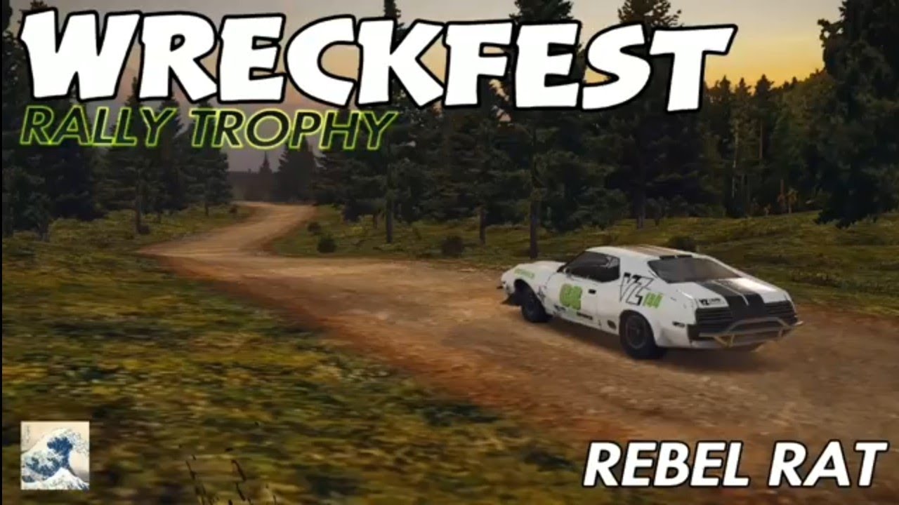 WRECKFEST - Rebel Rat - RALLY TROPHY: Full Damage/No Resets - YouTube