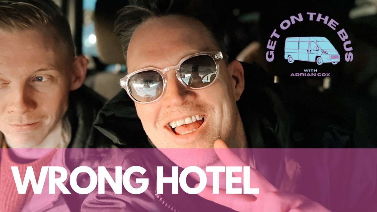 WE WENT TO THE WRONG HOTEL | AGAIN ‼️ | Get On The Bus 🚌 - YouTube