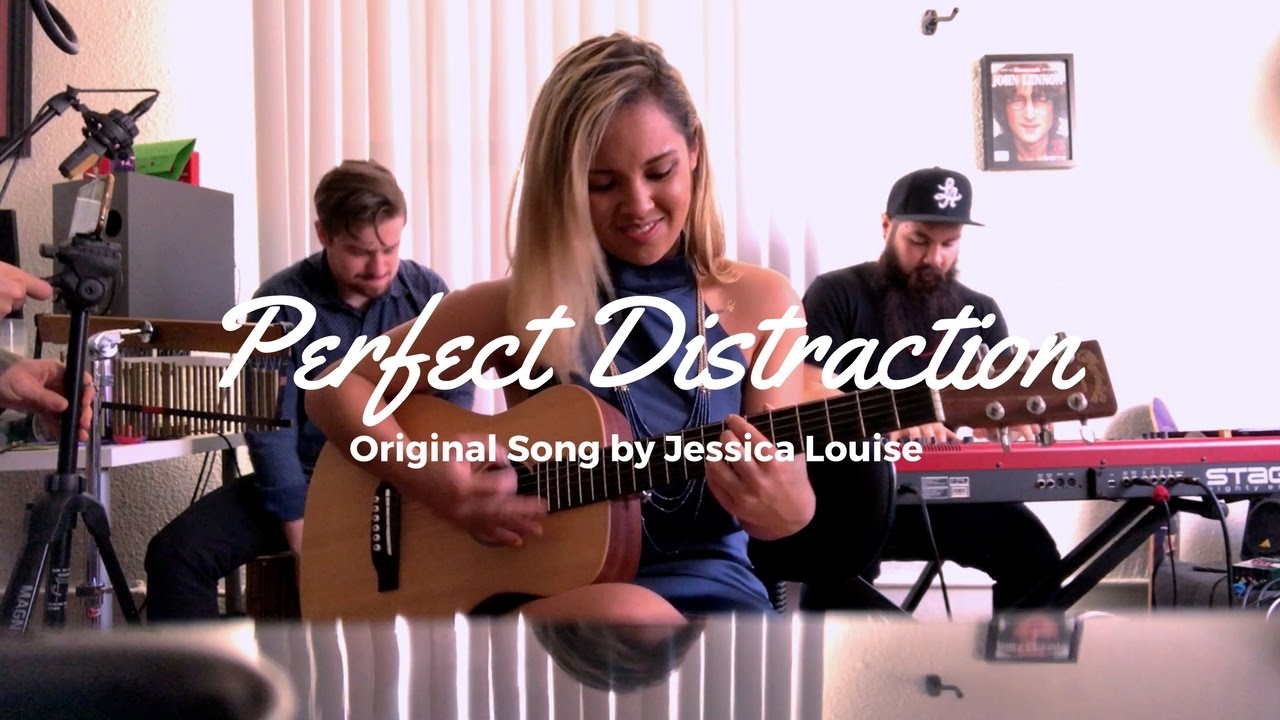 Perfect Distraction - Original Song by Jessica Louise - YouTube