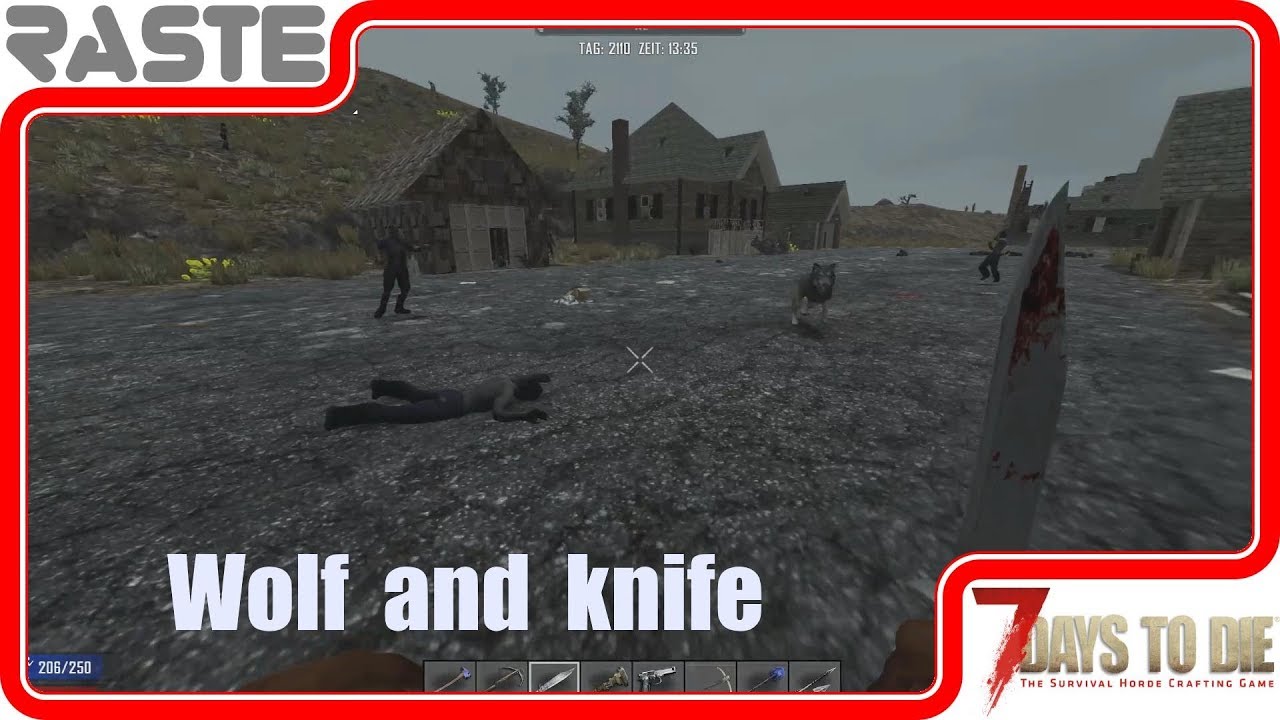 7 Days to Die - Wolf and knife - YouTube
