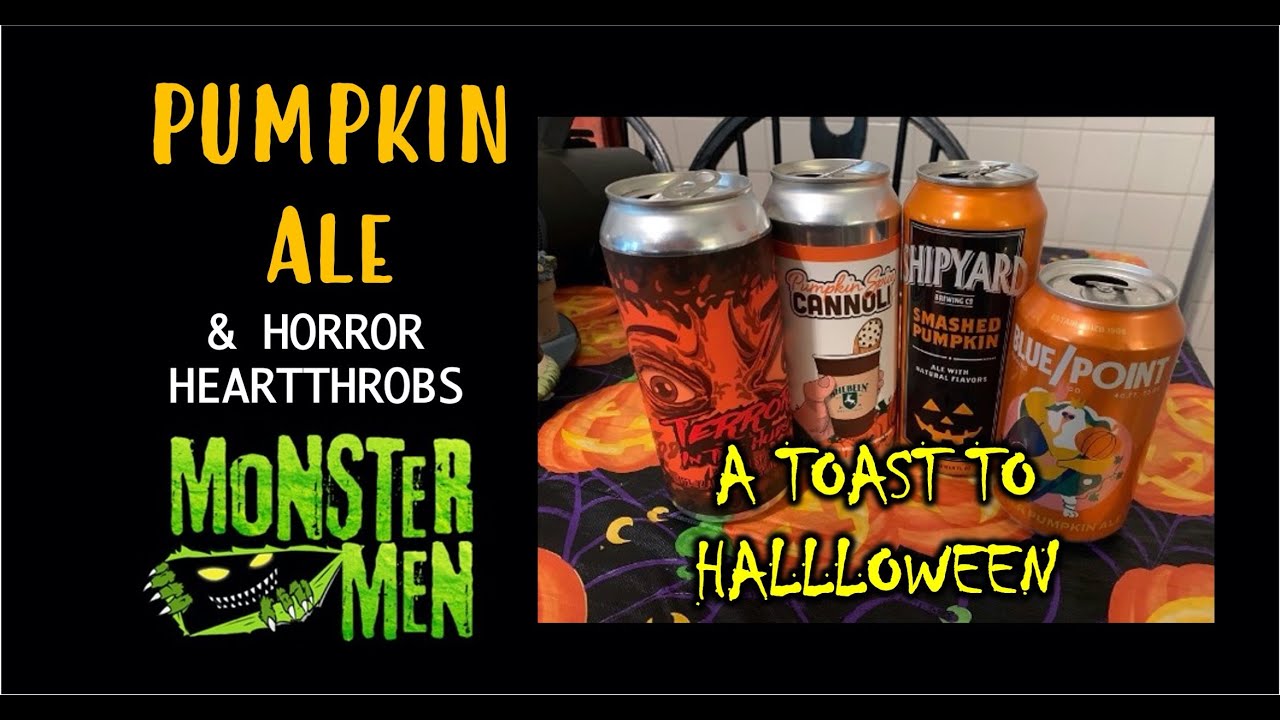 Pumpkin Ale & Horror Heartthrobs - Monster Men Ep: 182 - YouTube