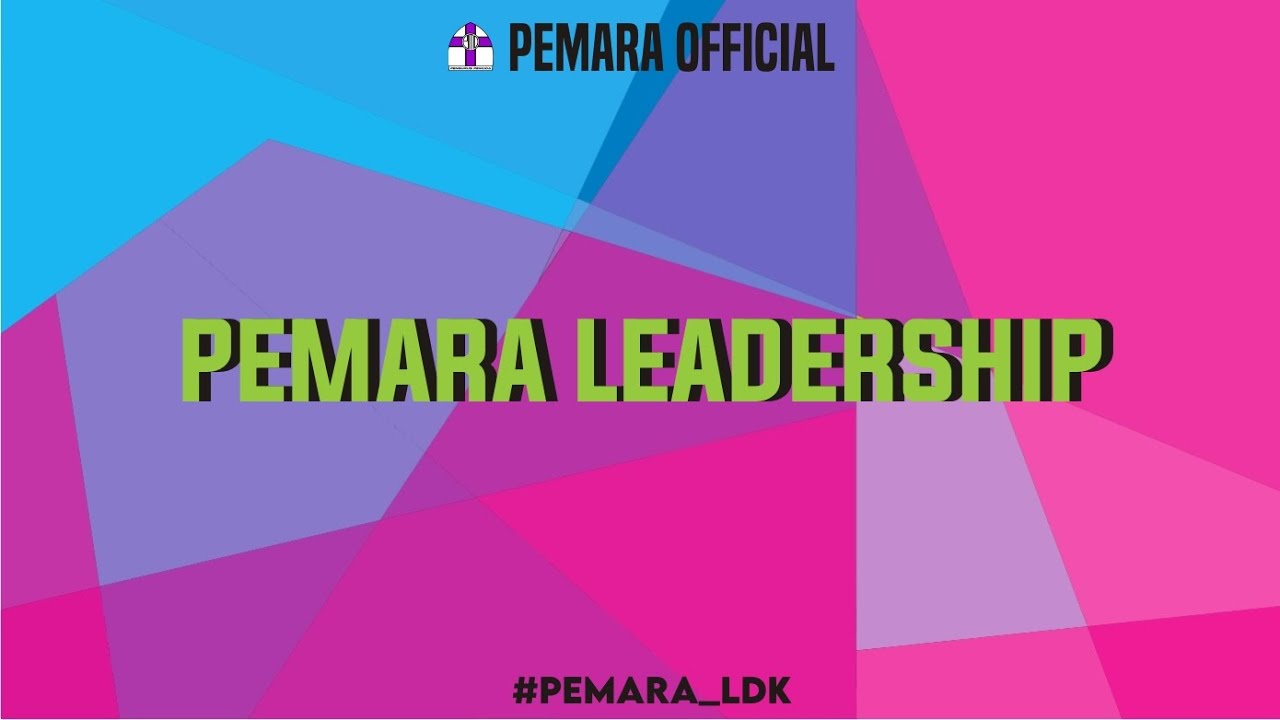 PEMARA LEADERSHIP 2021 || 01 JUNI 2021 #pemaraldk - YouTube
