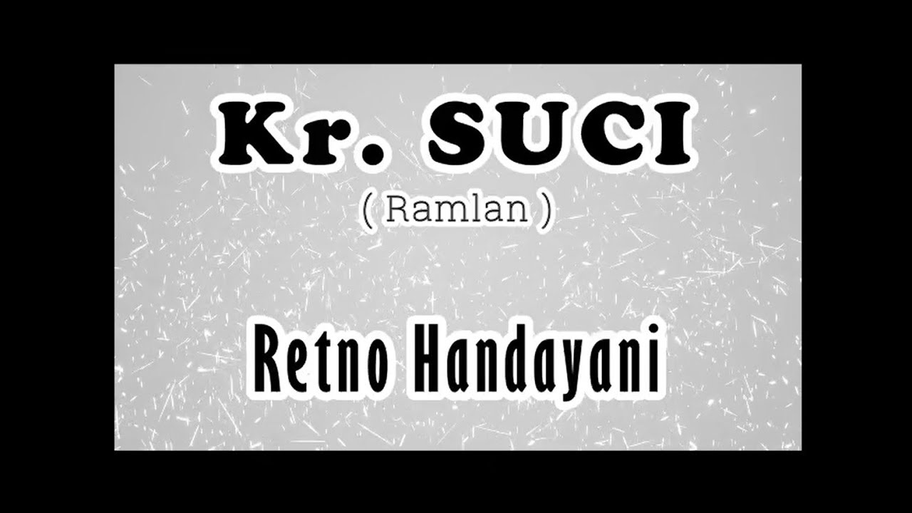 Kr. SUCI - Retno Handayani (Album Keroncong Rapsodi) - YouTube