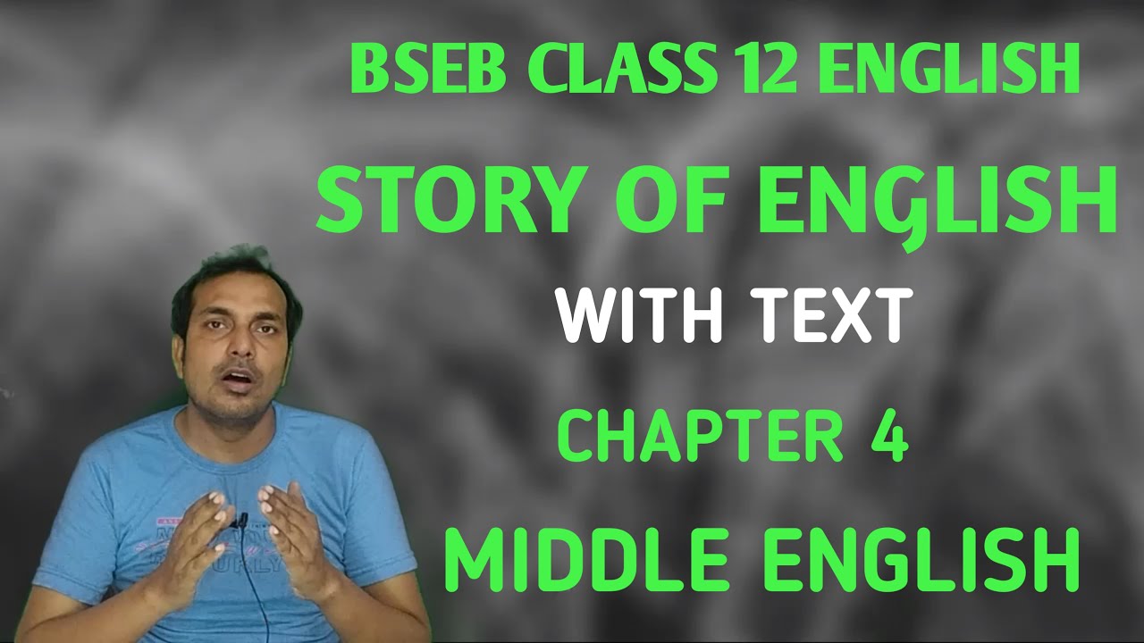 Middle English With Text Chapter 4 Story Of English Class 12 YouTube middle-english-with-text-chapter-4-story-of-english-class-12-youtube