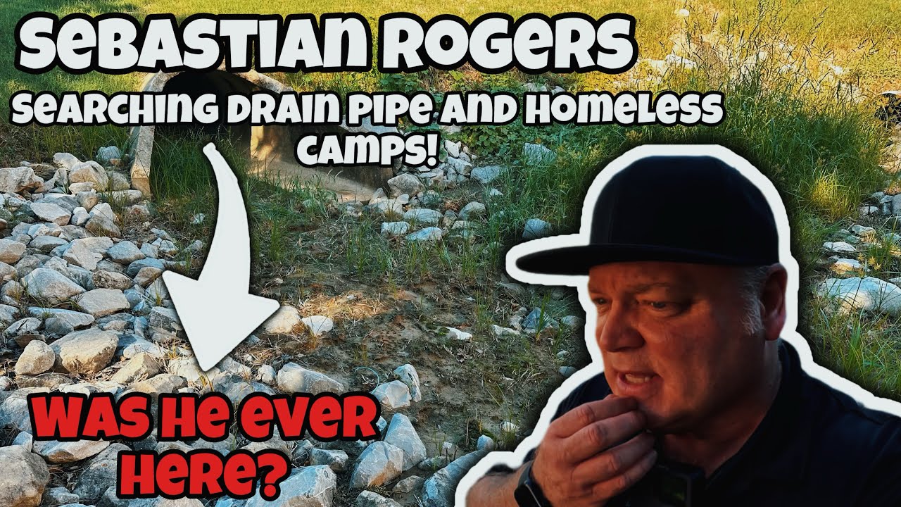 Sebastian Rogers- searching MS concrete drainage pipe and homeless ...