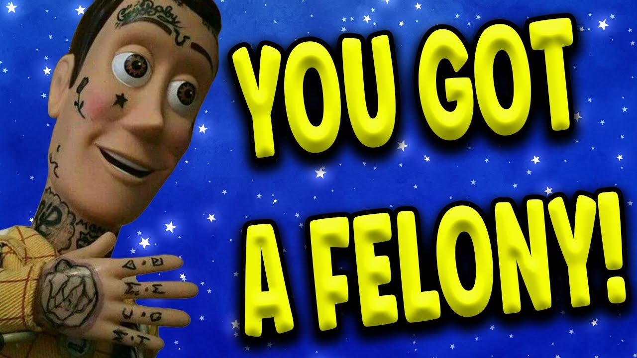 You Got A Felony - YouTube
