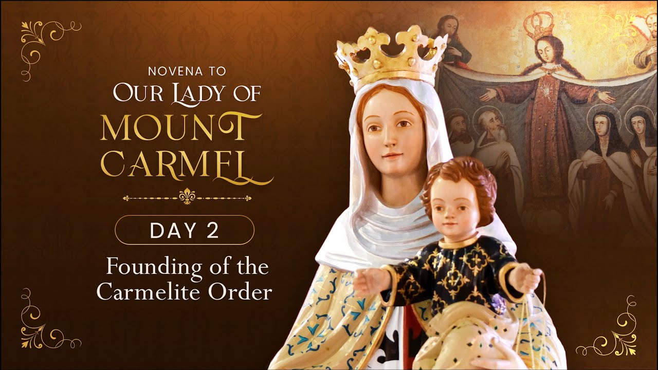 Day 2 | Founding of the Carmelite Order | Novena to Our Lady of Mount ...