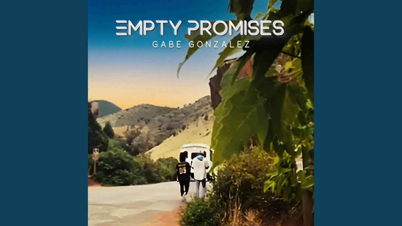 Empty Promises - YouTube