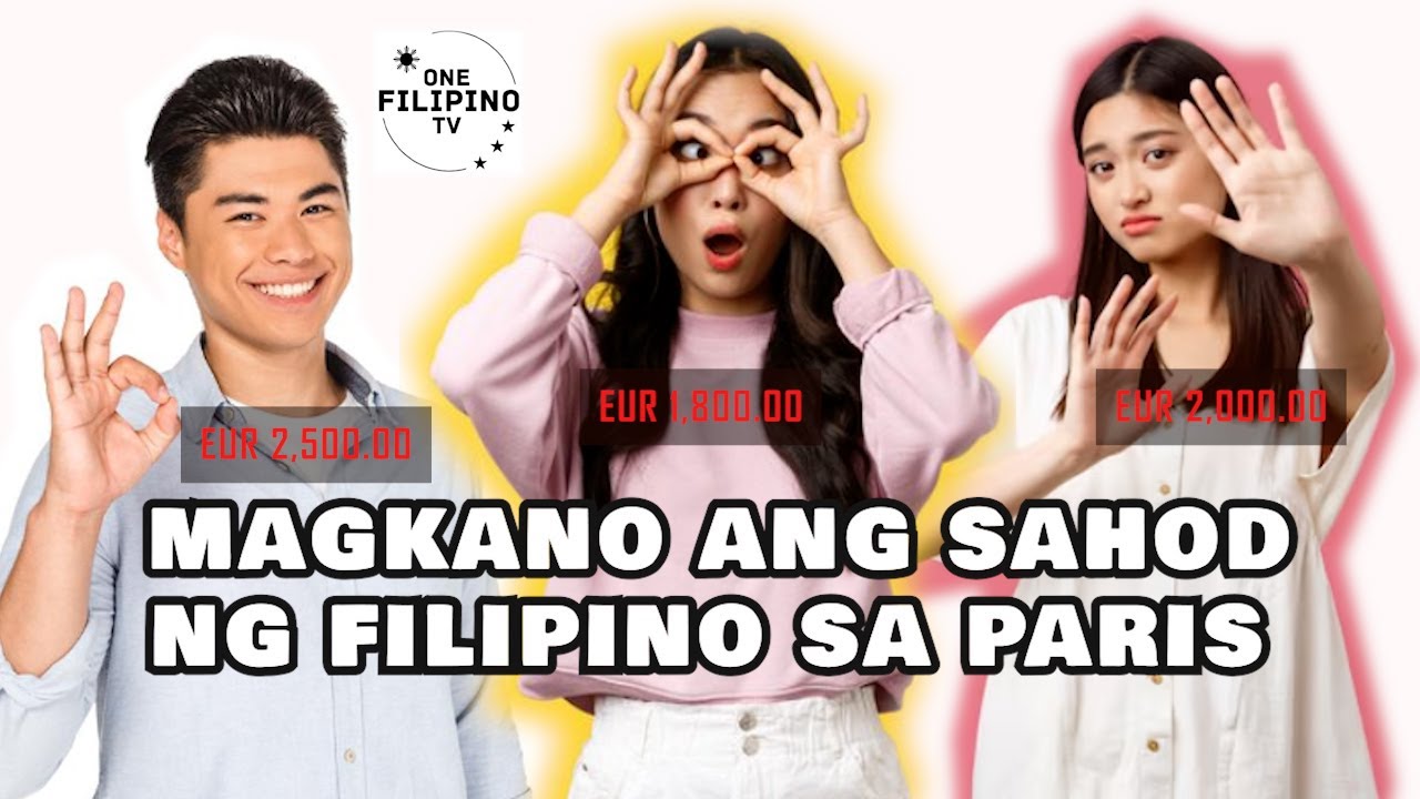 MAGKANO ANG SAHOD NG PILIPINO SA PARIS #filipino - YouTube