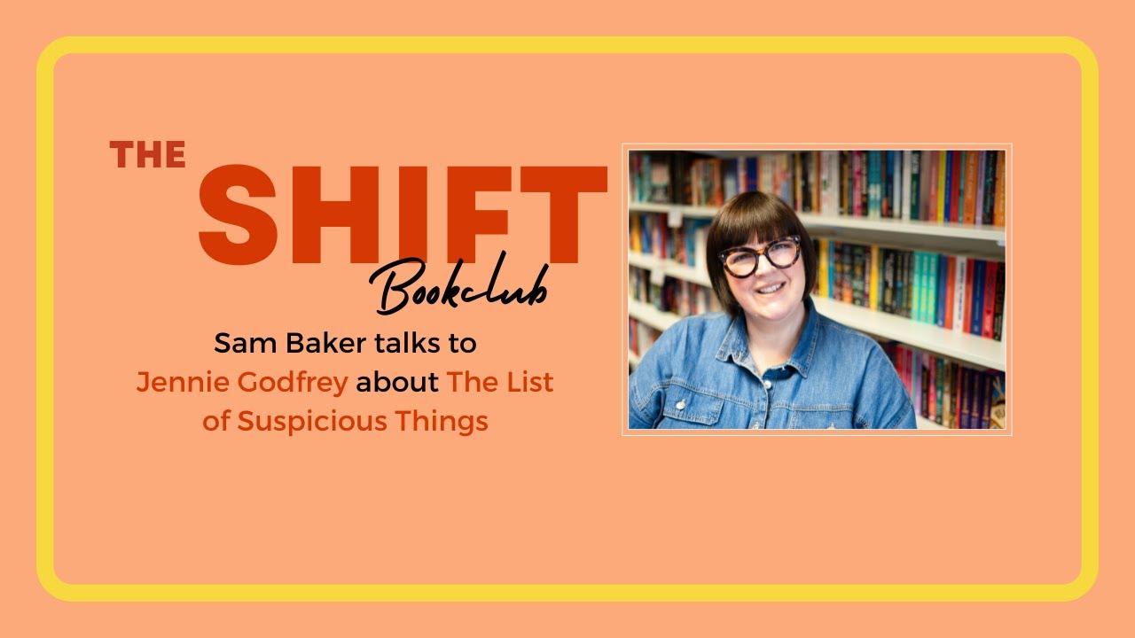 The shift bookclub: Jennie Godfrey, author of Sunday Times bestseller ...
