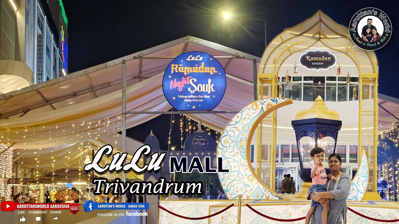 Ramadan Night Souk at Lulu Mall Trivandrum | Celebrating The Flavours ...