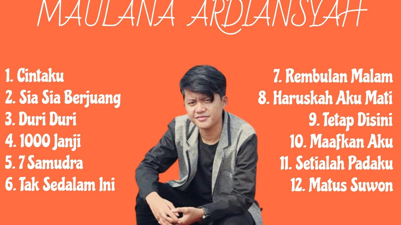 MAULANA ARDIANSYAH || FULL ALBUM TERBARU TERBAIK 2022 - YouTube