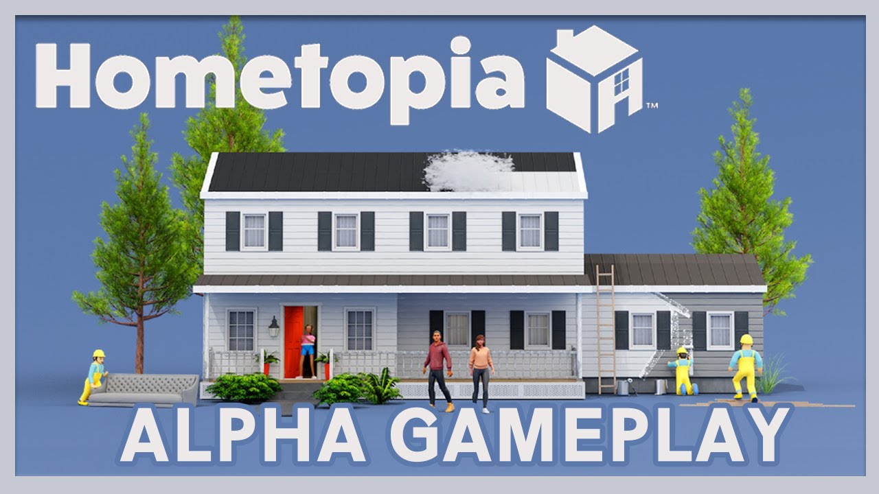 Hometopia | Alpha Gameplay | Our First House - YouTube