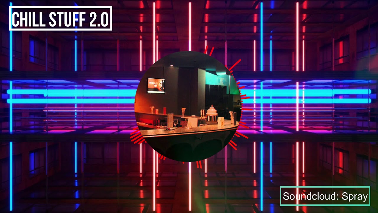 Chill Stuff 2 0 - YouTube