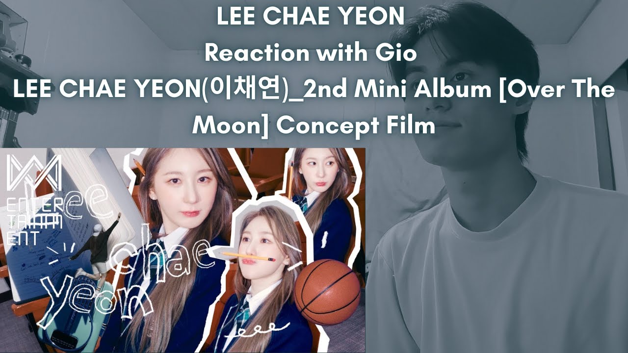 LEE CHAE YEON (IZ*ONE) Reaction with Gio LEE CHAE YEON(이채연)_2nd Mini ...