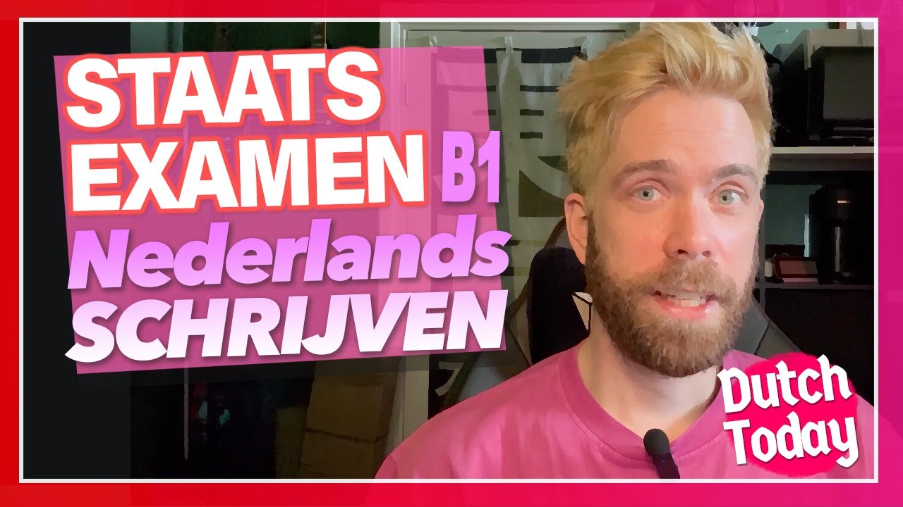 SCHRIJFEXAMENS oefenen B1 NT2 // NEDERLANDSE // LES DUTCH LESSON ...