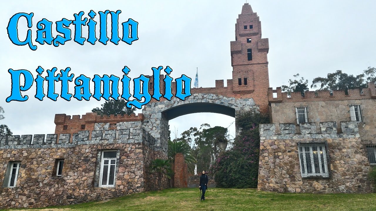 Castillo Pittamiglio (Piriápolis, Uruguay) - YouTube