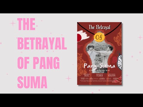 The Betrayal of Pang Suma | XI-12 - YouTube