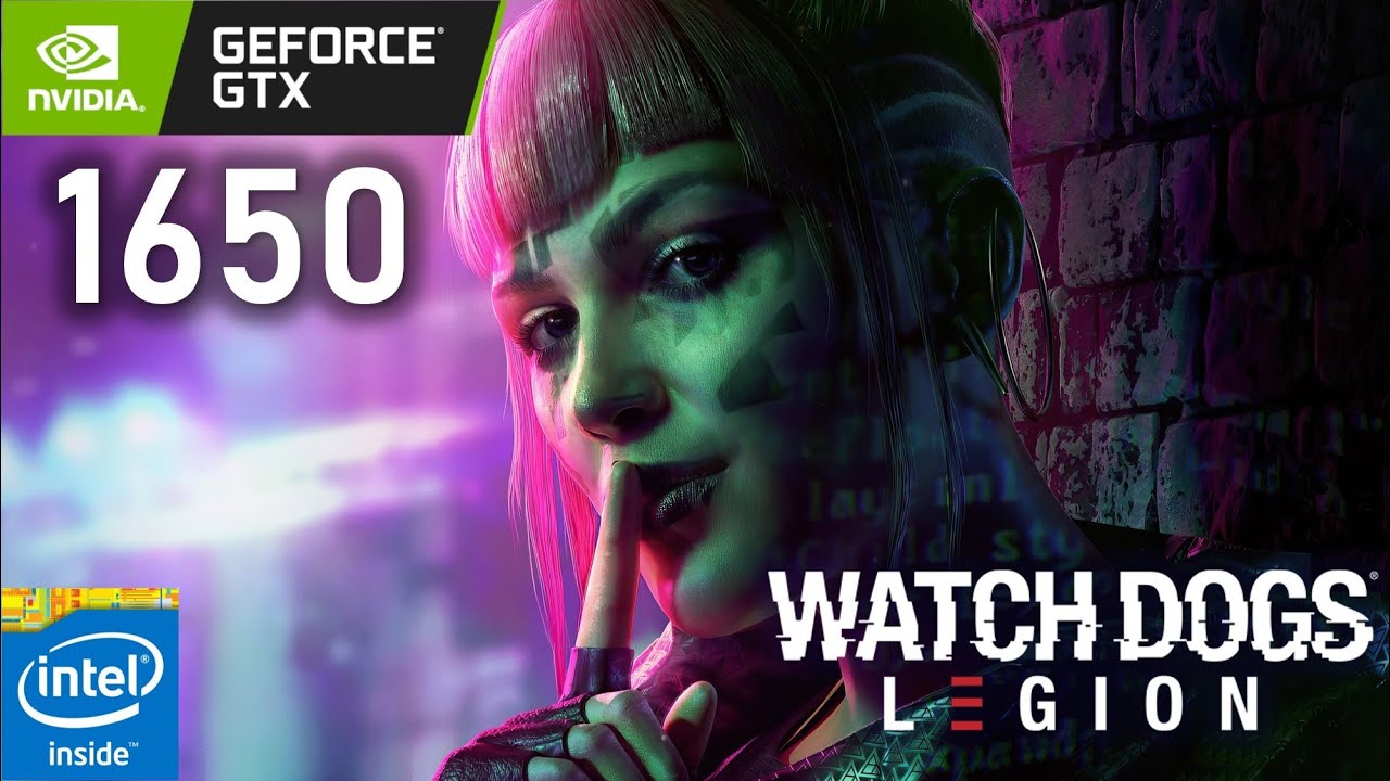 Watch Dogs Legion Test on GeForce GTX 1650 - I5-9300H - YouTube