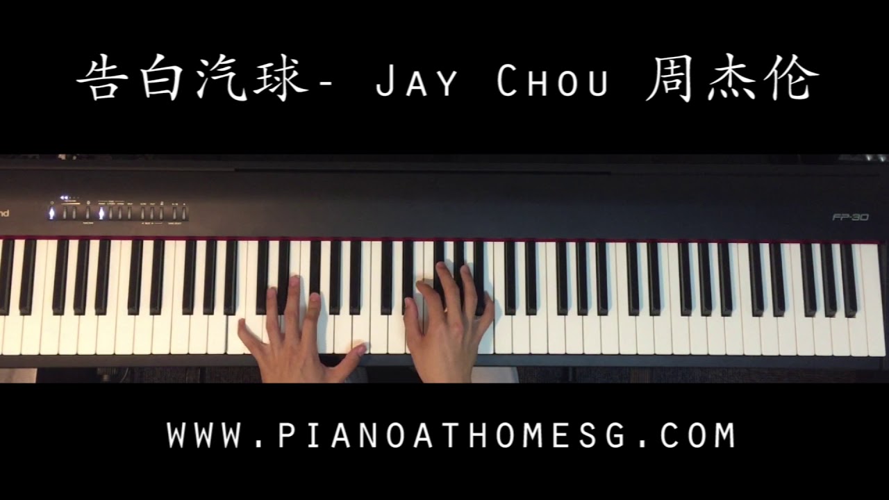 Gao Bai Qi Qiu 告白气球 by Jay Chou 周杰伦 - Piano 钢琴 Cover - YouTube