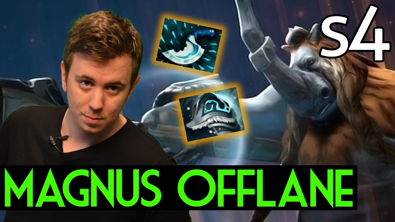 s4 [Magnus] Signature Hero - Offlane Role Dota 2 7.05 - YouTube