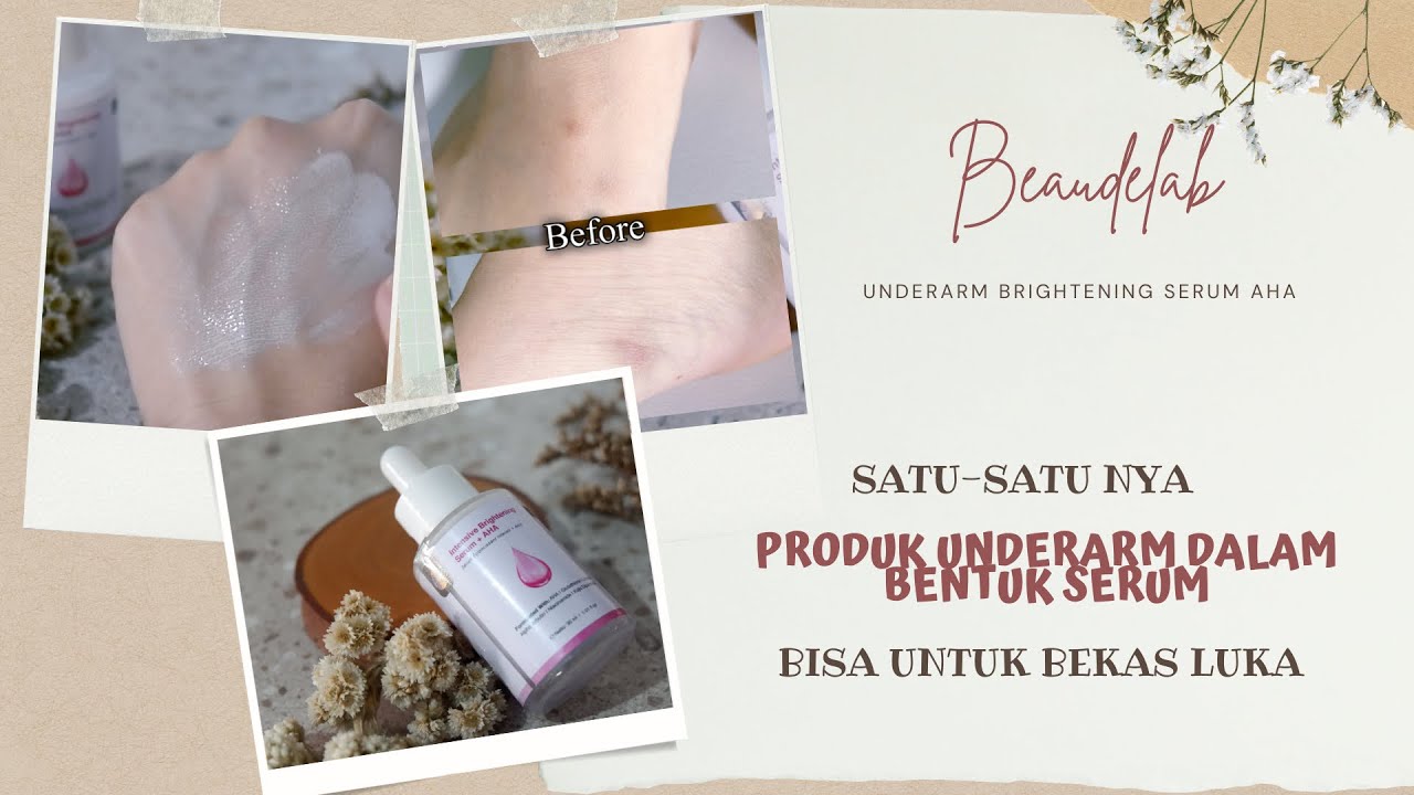 Beaudelab Underarm Brightening Serum AHA Review - YouTube