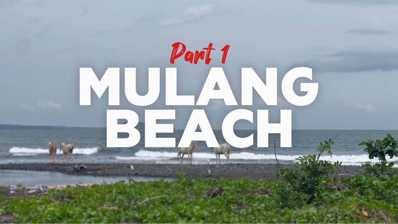 Visit Mulang Beach Part 1 - YouTube