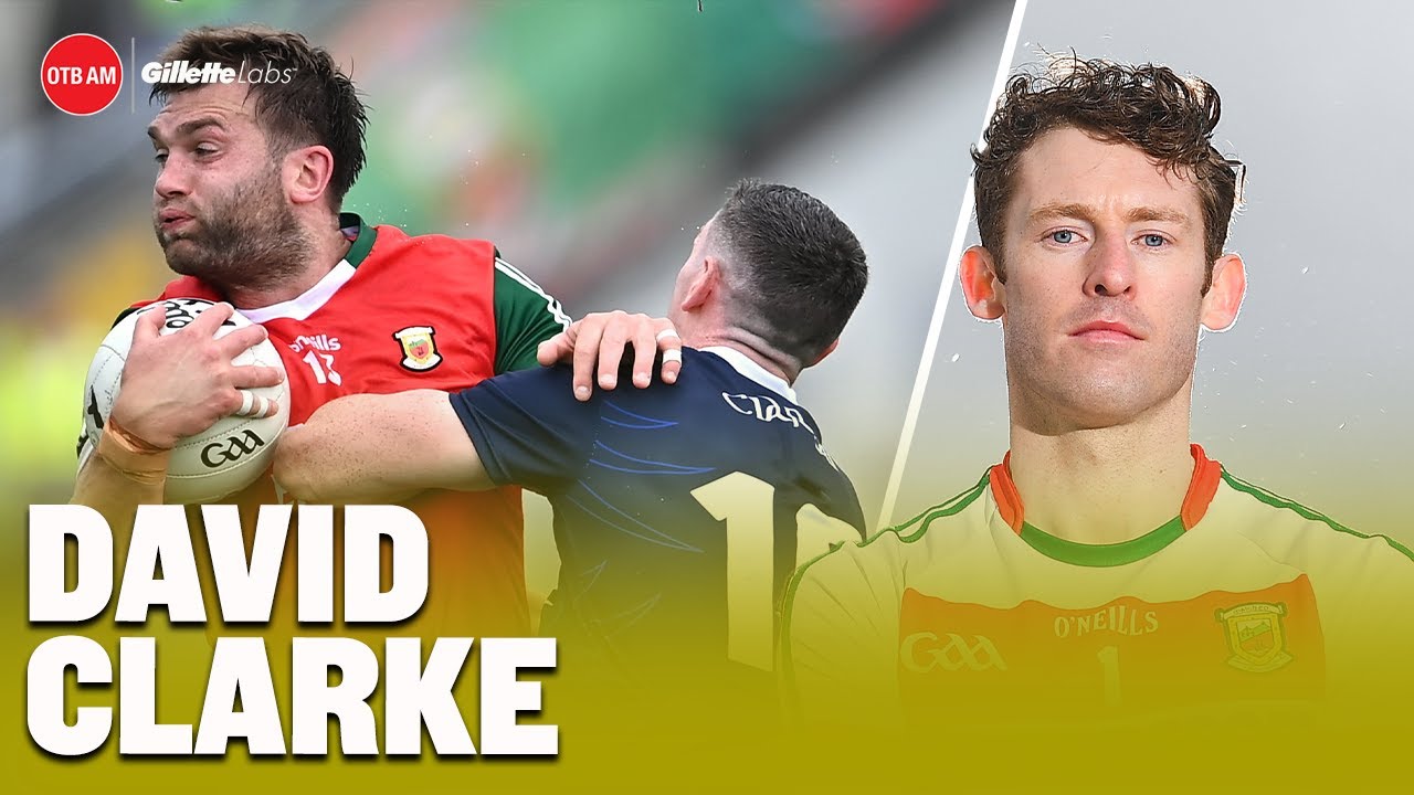 Mayo Reape the rewards in Killarney, new kickout rules | David Clarke ...