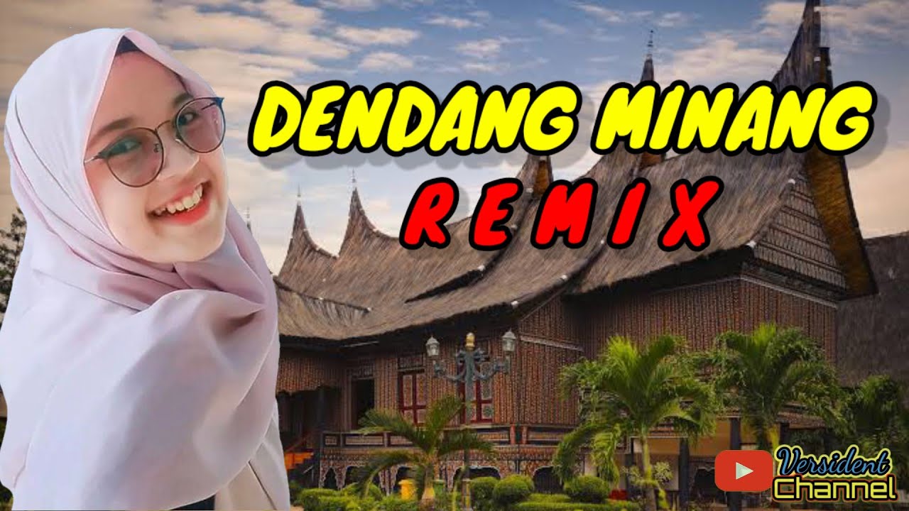 DENDANG REMIX MINANG POPULER - PERJALANAN PERANTAU MINANG DI IBU KOTA ...