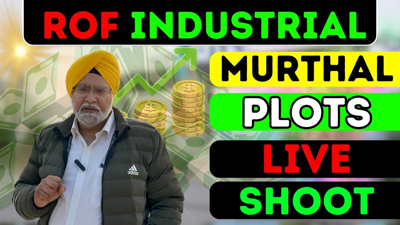 ROF INDUSTRIAL . MURTHAL PLOTS LIVE SHOOT..!! ️ - YouTube