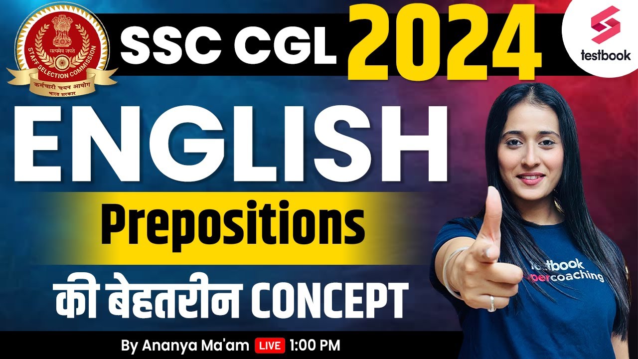 SSC CGL 2024 | Prepositions | SSC CGL English Classes 2024 | SSC CGL ...