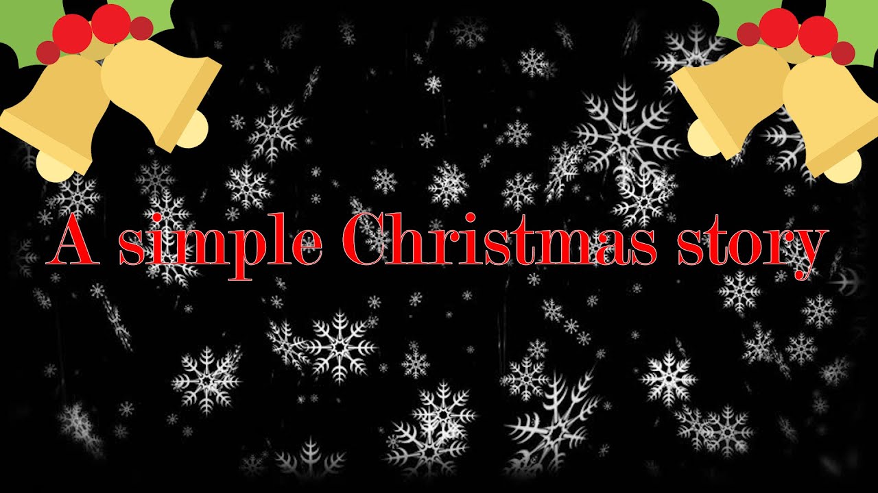 A simple Christmas story - YouTube