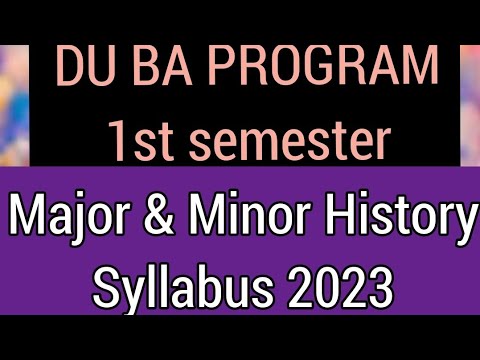 DU, Ba program 1st semester , syllabus of major and minor history ...