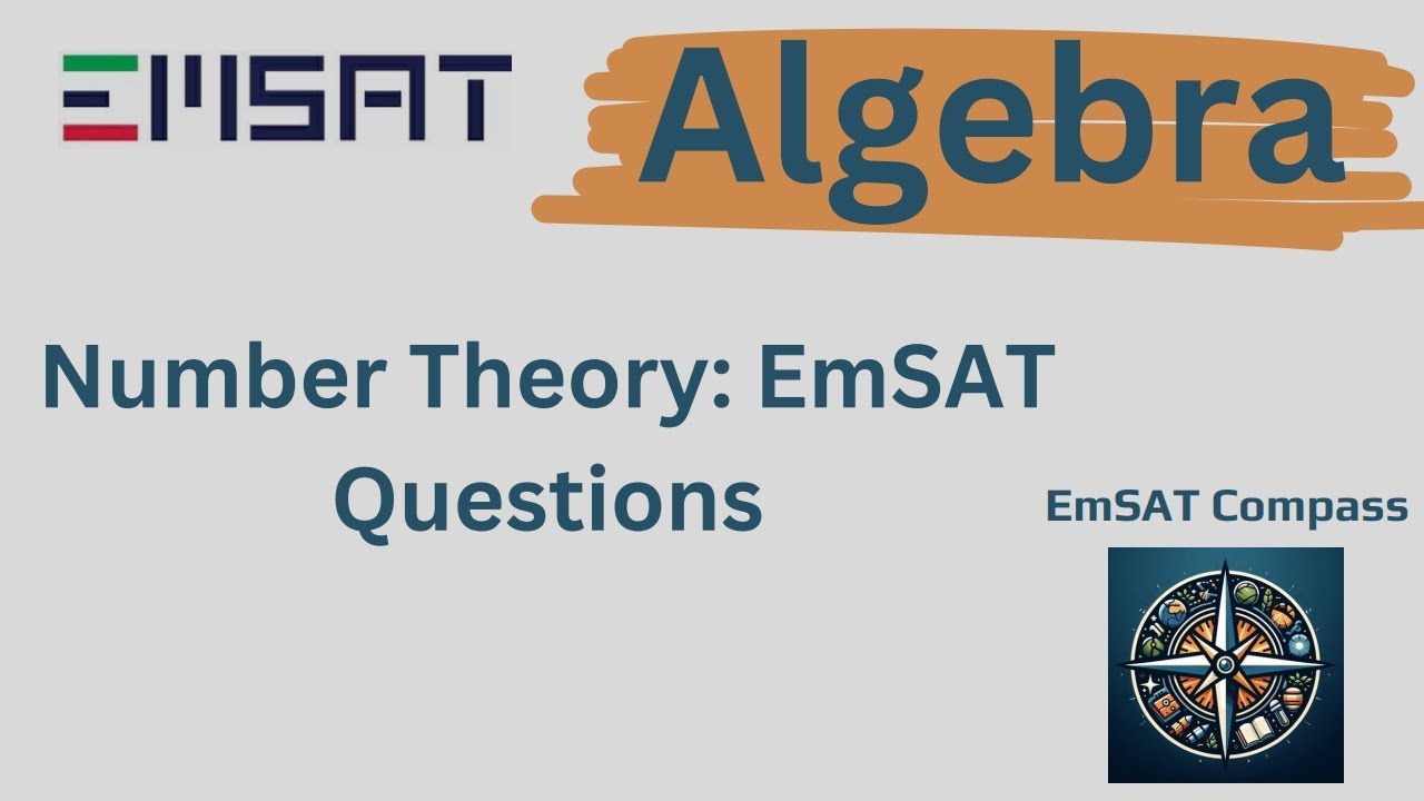 02 - #emsat Algebra - Questions on Number Theory (امسات: الجبر - أسئلة ...