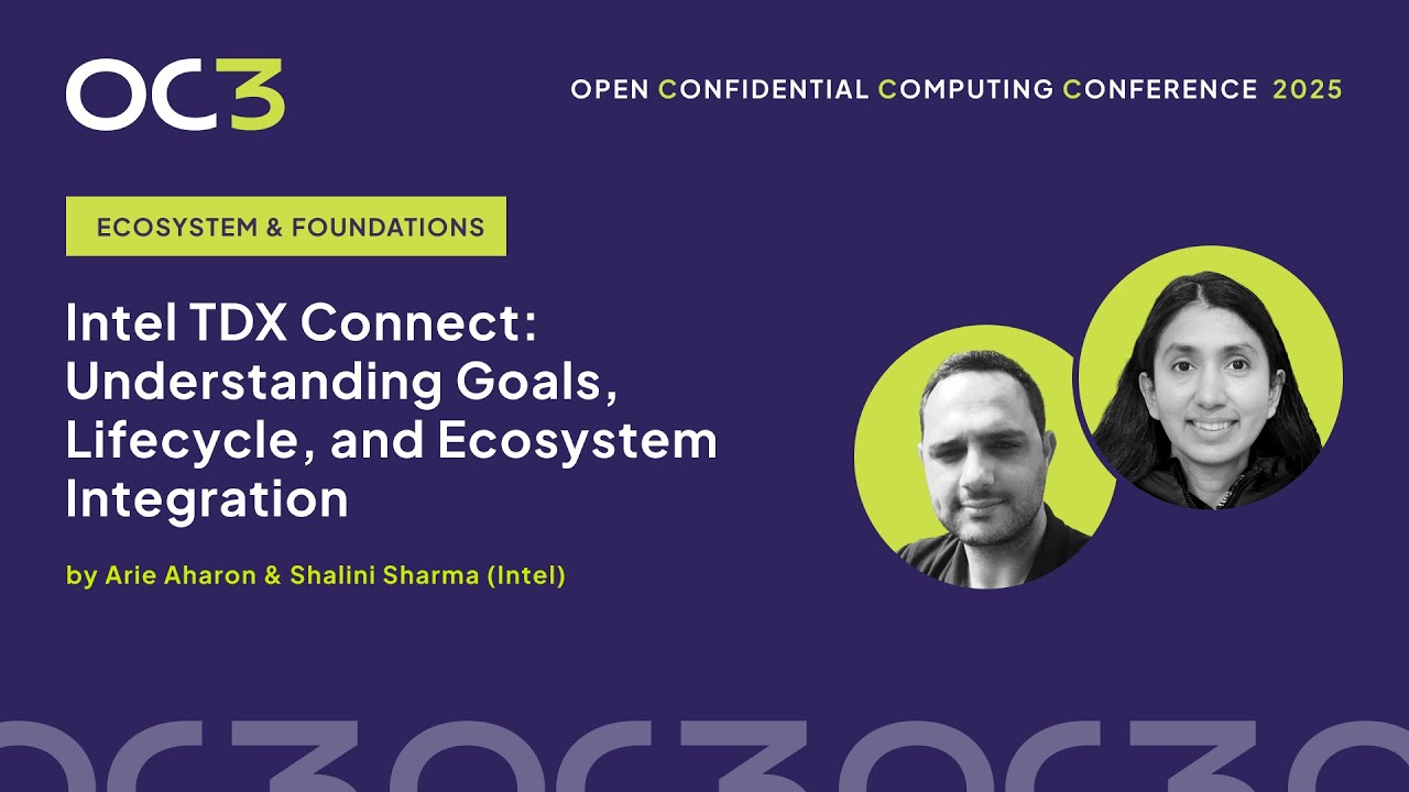 Intel TDX Connect Understanding Goals & Lifecycle by A. Aharon & S ...
